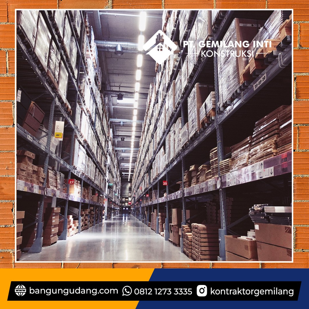 Bangun gudang logistik Gunung Putri - BangunGudang.com